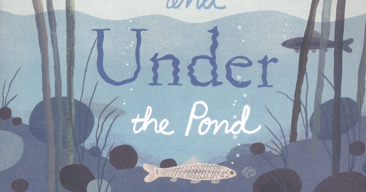 Over and Under the Pond - LABORATÓRIO DA MEMÓRIA